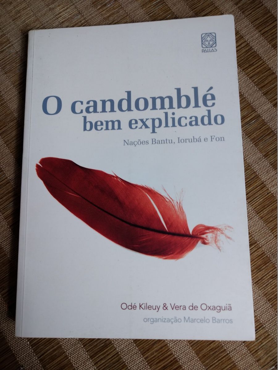 Livro O Candomblé Bem Explicado - Odé Kileuy | Livro Editora Pallas ...