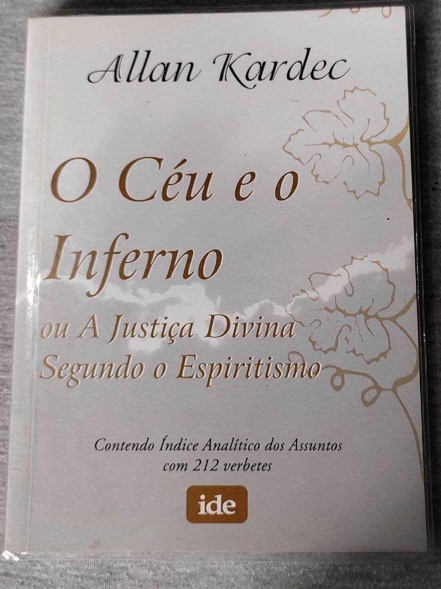 Livro - O Céu e O Infet- Allan Kardec | Livro Ide Nunca Usado 81067066 ...