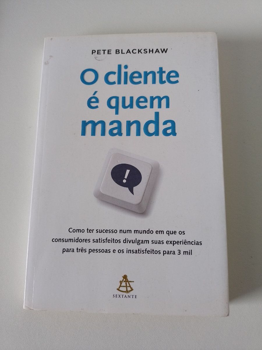 Livro O Cliente É Quem Manda | Livro Sextante Usado 97580536 | enjoei