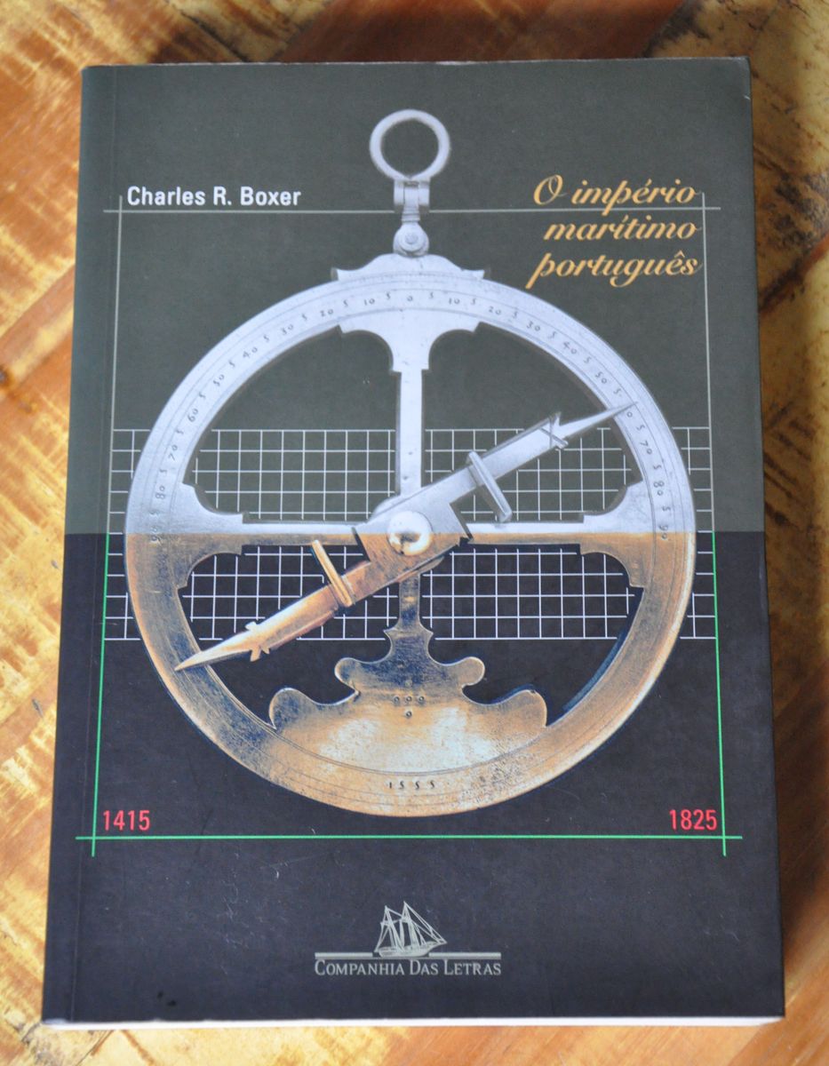 Livro O Império Marítimo Português, de Charles R. Boxer | Livro Editora ...