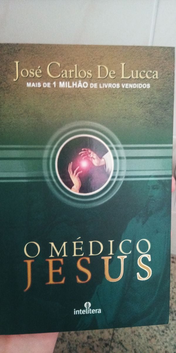 Livro O Médico Jesus Livro José Carlos De Lucca Usado 47728379 Enjoei