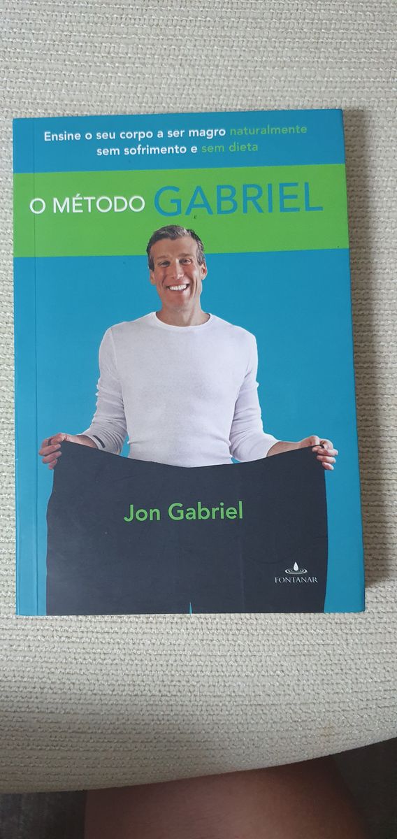 Livro O Método Gabriel, Jon Gabriel | Livro Editora Fontanar Usado ...