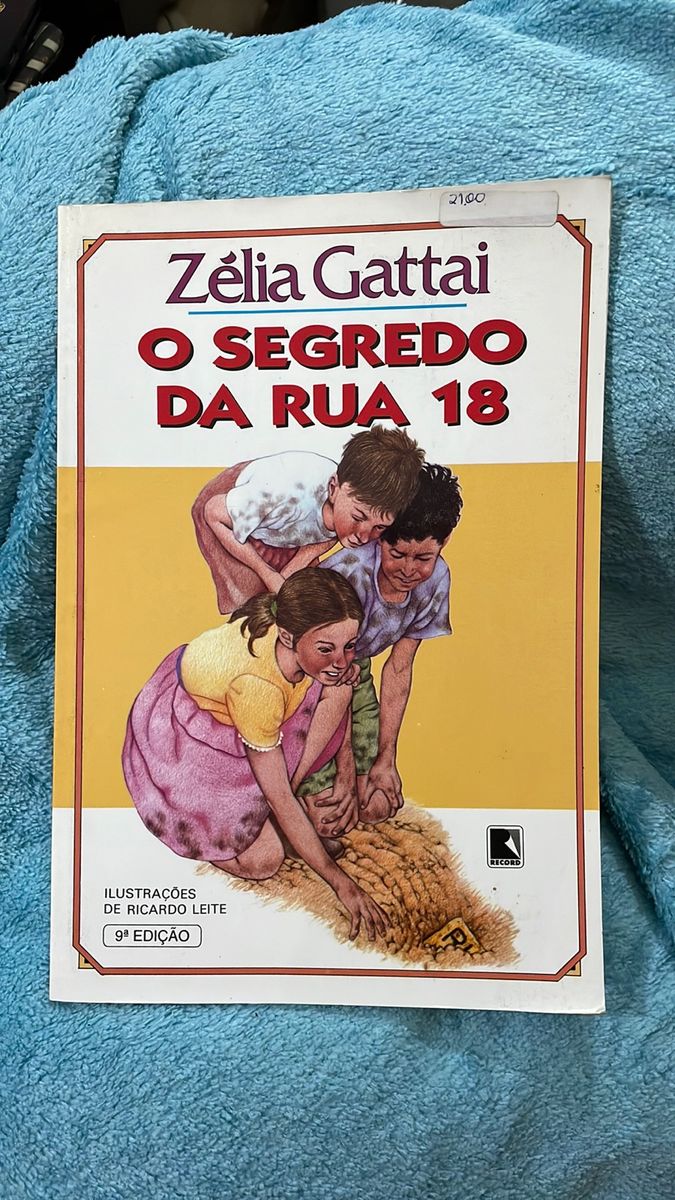 Livro O Segredo da Rua 18 Zélia Gattai | Livro Nunca Usado 87473960 | enjoei