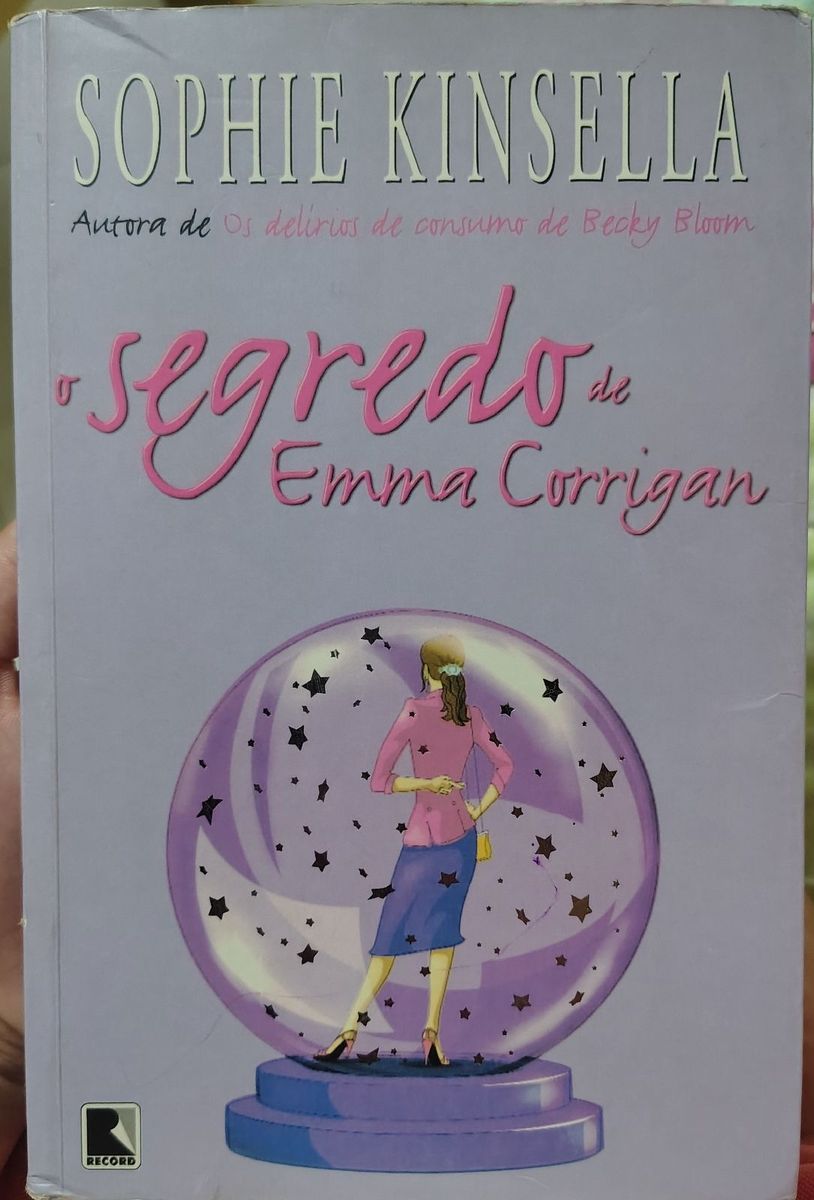 Livro - O Segredo de Emma Corrigan (sophie Kinsella) | Livro Editora ...