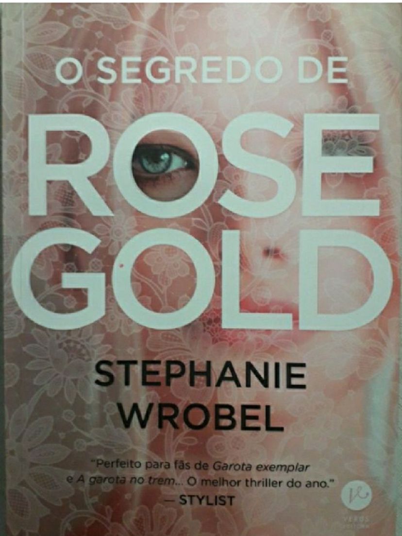 Livro "o Segredo de Rose Gold." - Stephane Wrobel | Livro Usado ...