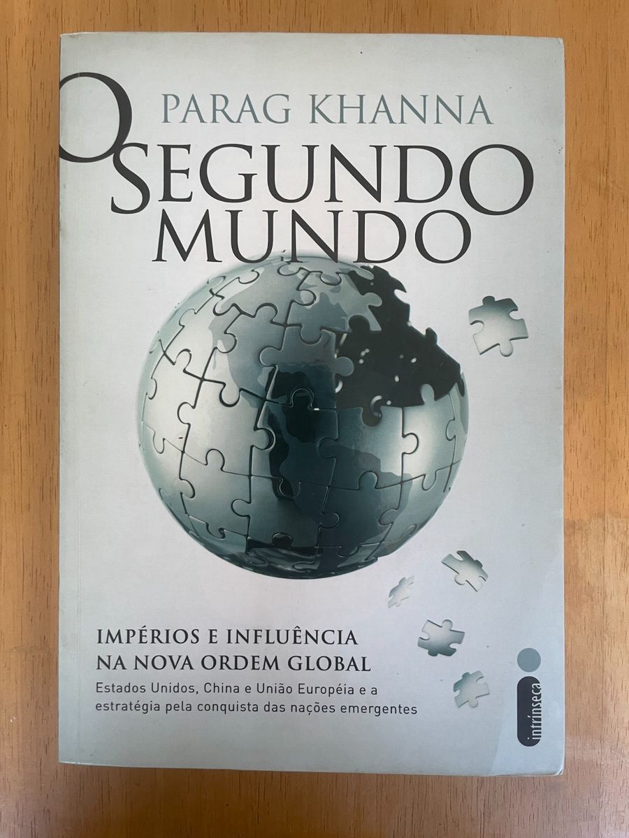 Livro O Segundo Mundo - Impérios e Influência Na Nova Ordem Global ...