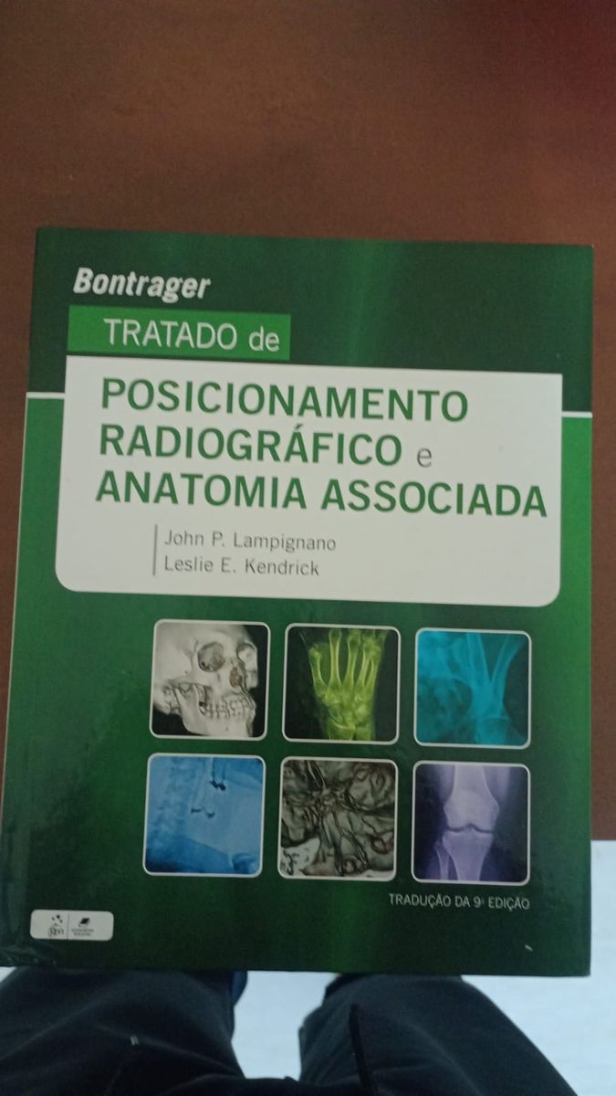 Livro O Tratado de Posicionamento Rádiográfico e Anatomia Associada ...