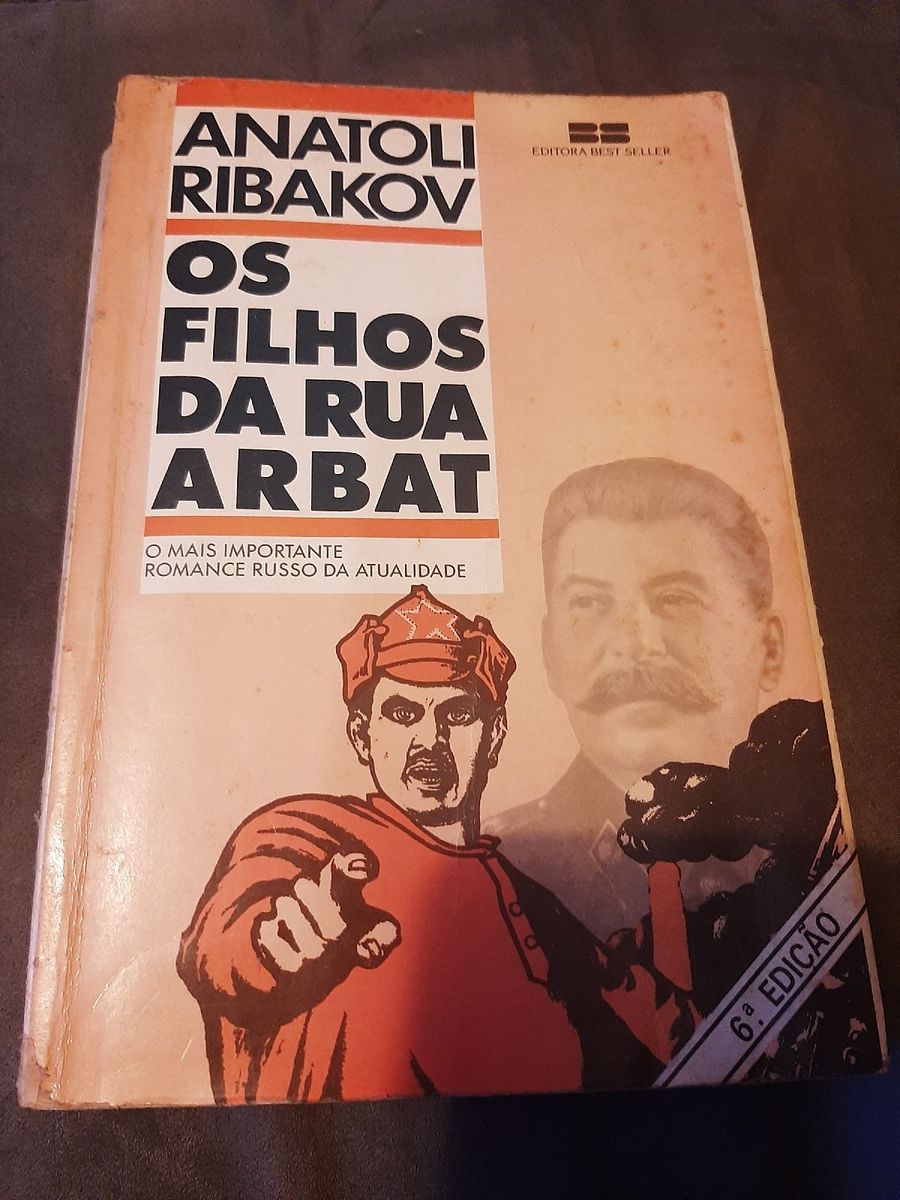 Livro Os Filhos da Rua Arbat Anayoli Ribakov Best Seller | Produto Feminino Best Seller Usado ...