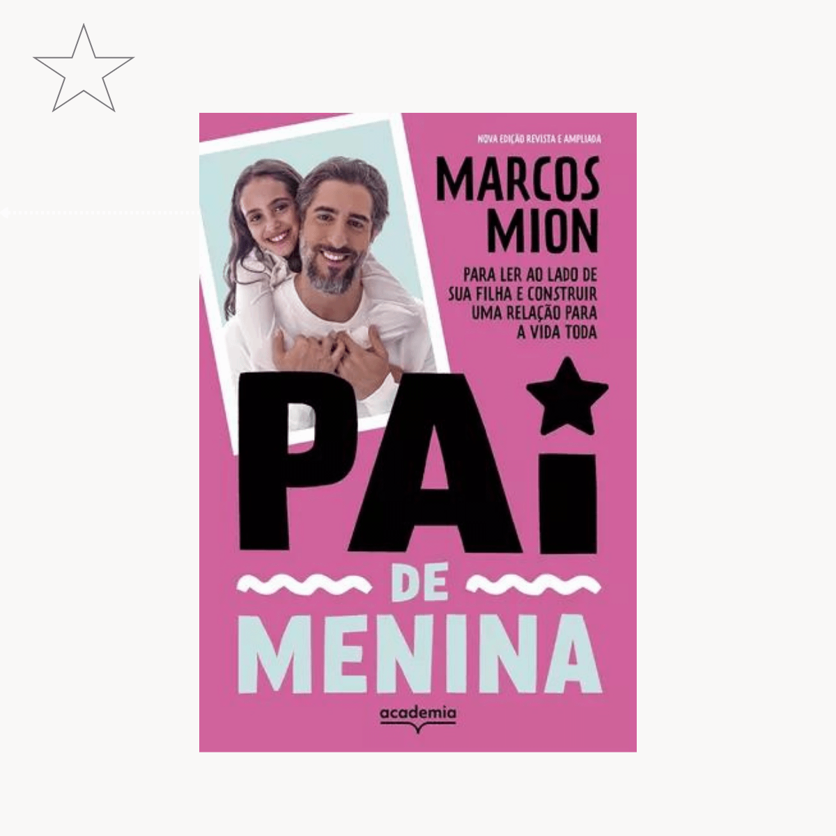 Livro Pai de Menina - Marcos Mion | Livro Editora Planeta Usado ...
