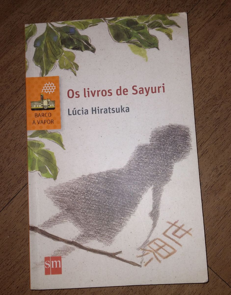 Livro Paradidatico "o Livro de Sayuri" | Livro Editora Sm Usado ...