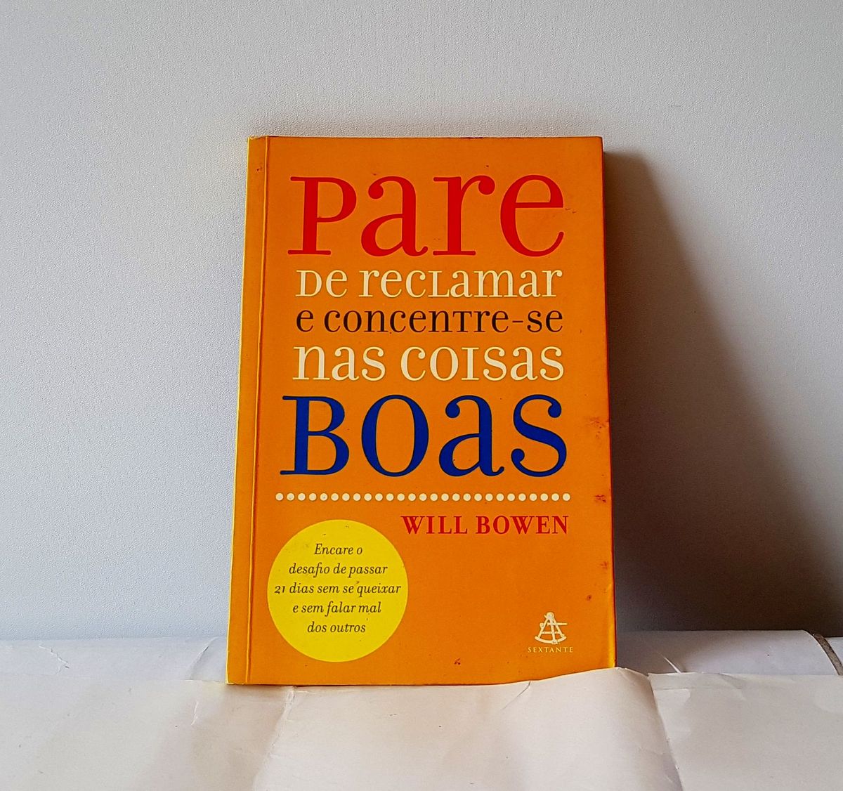 Livro Pare de Reclamar e Concentre-se Nas Coisas Boas | Livro Autor ... Livro Pare de Reclamar e Concentre-se Nas Coisas Boas | Livro Autor ...