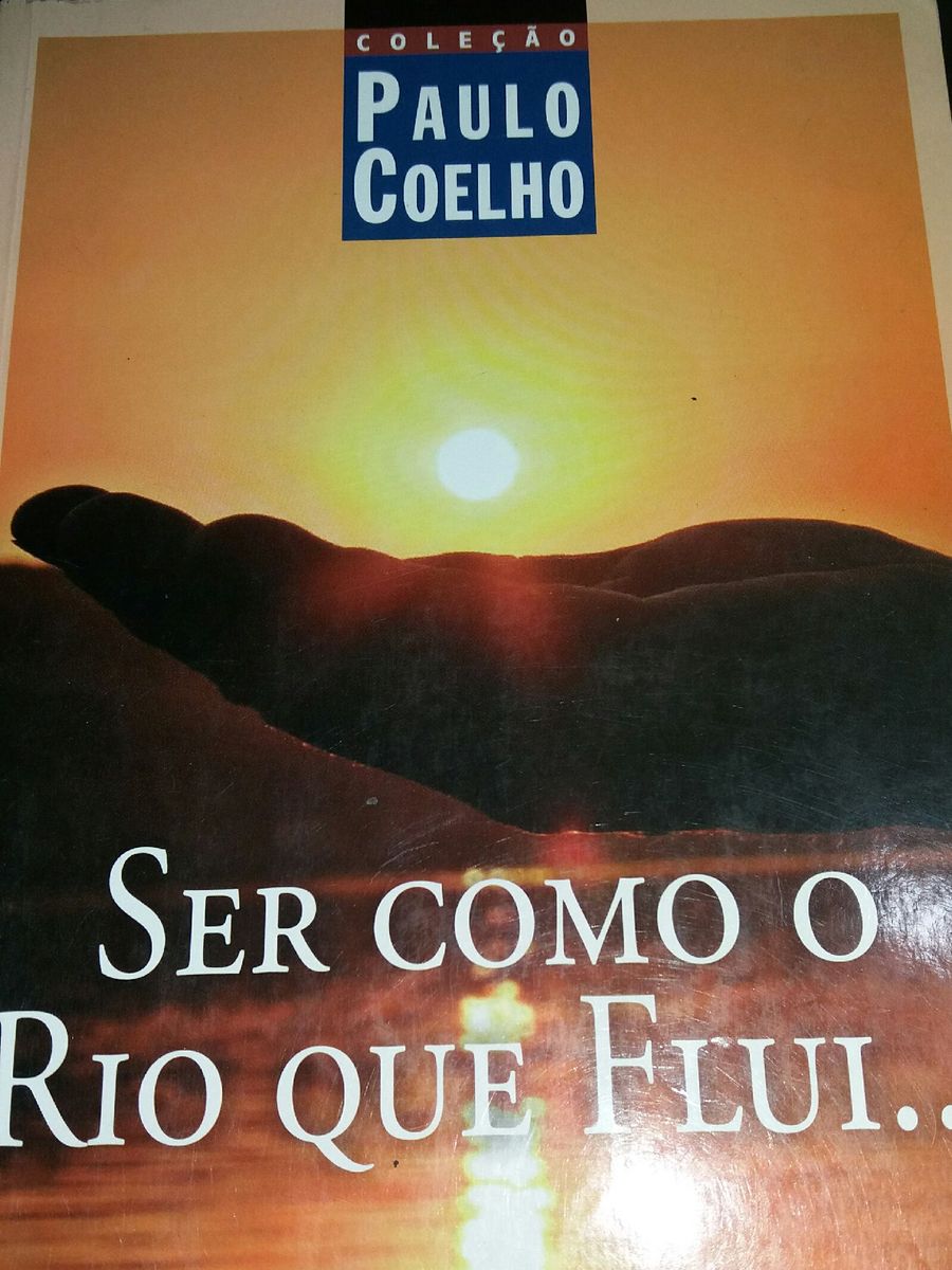 Livro Paulo Coelho- Ser Como O Rio Que Flui... | Livro Gold Editora ...