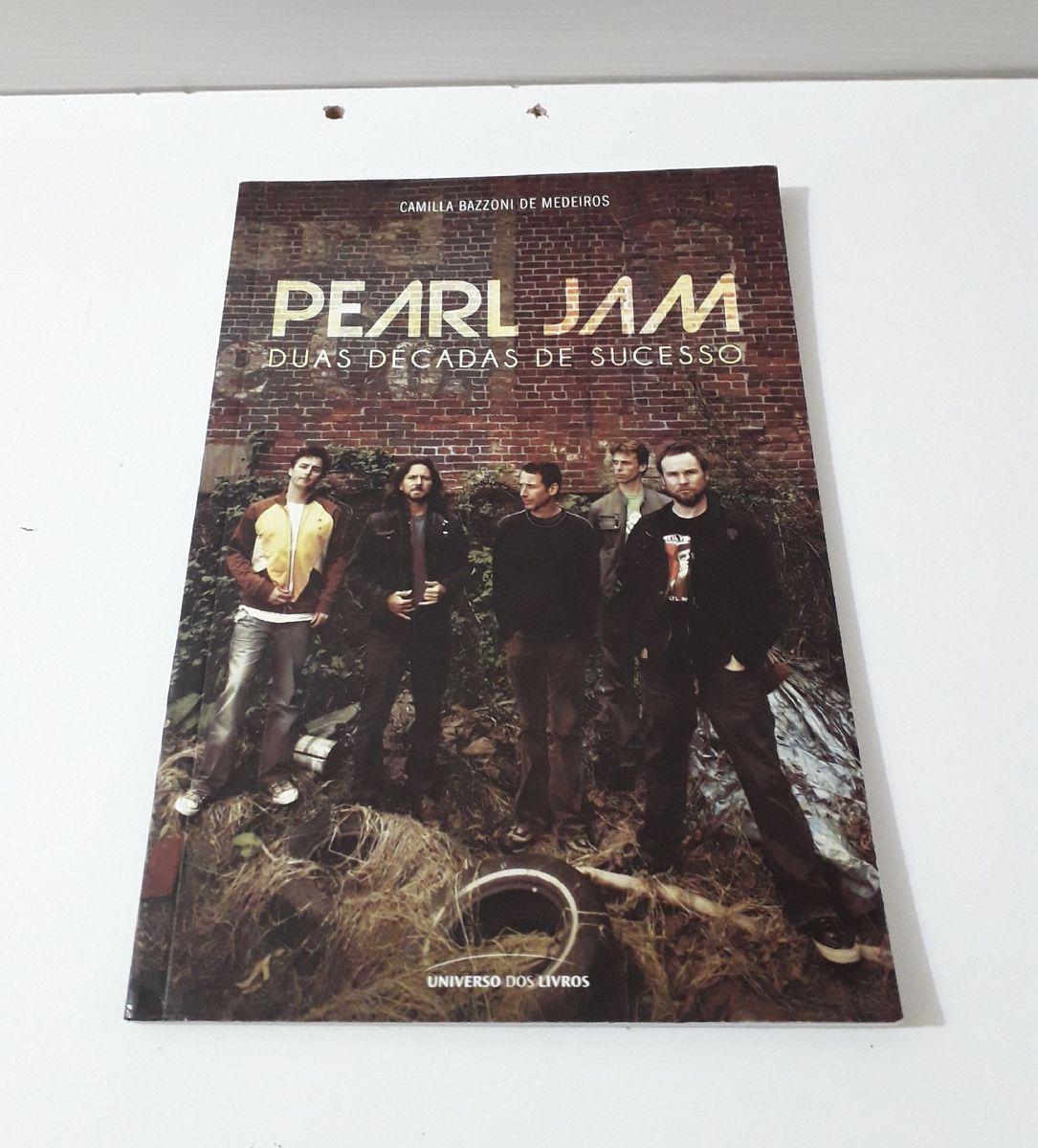 Livro Pearl Jam Duas Décadas de Sucesso | Livro Universo Dos Livros ...