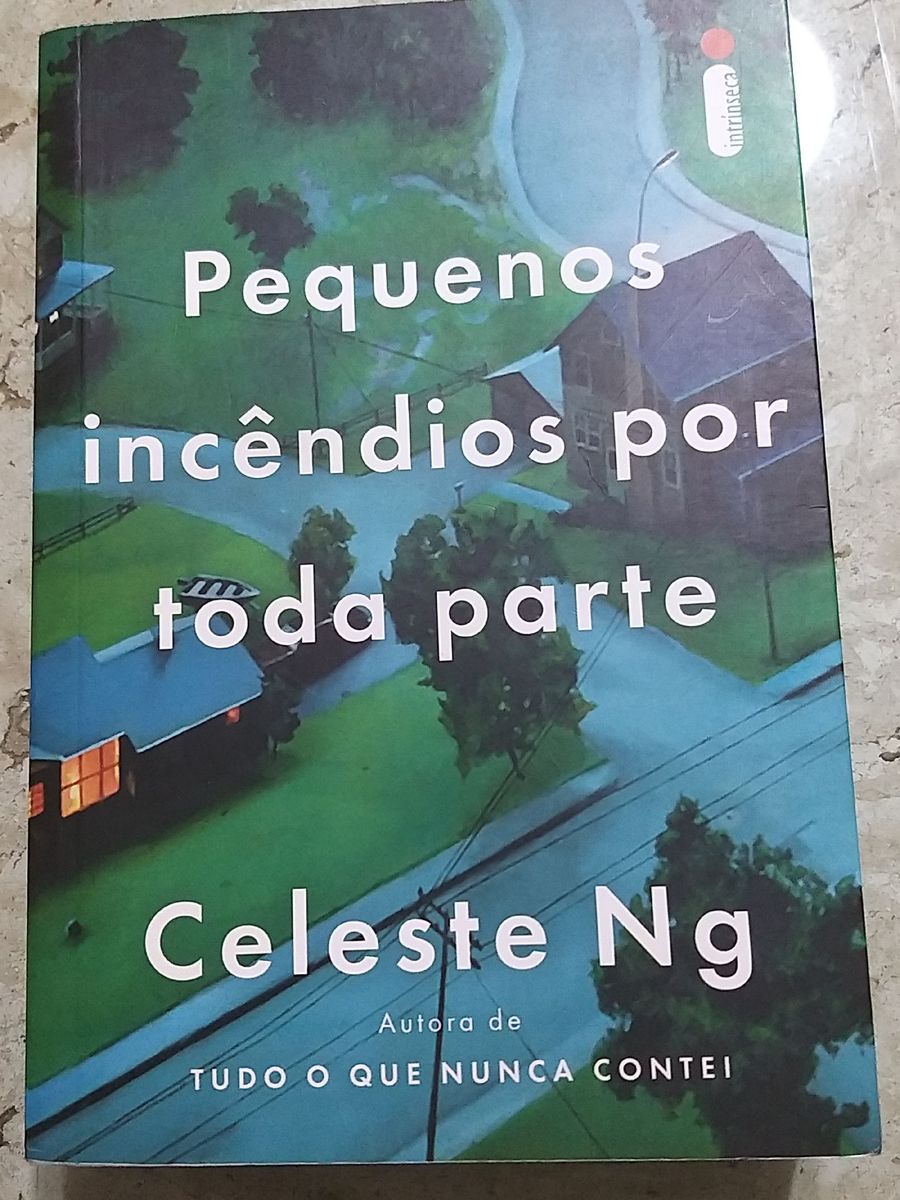 Livro Pequenos Incêndios por Toda Parte | Livro Editora Intrínseca ...