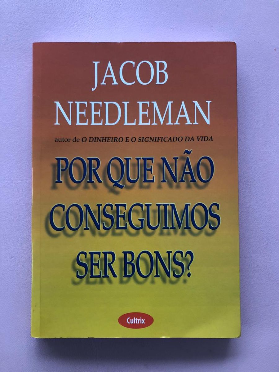 Livro por Que Não Conseguimos Ser Bons? | Livro Cultrix Usado 79323978 ... Livro por Que Não Conseguimos Ser Bons? | Livro Cultrix Usado 79323978 ...