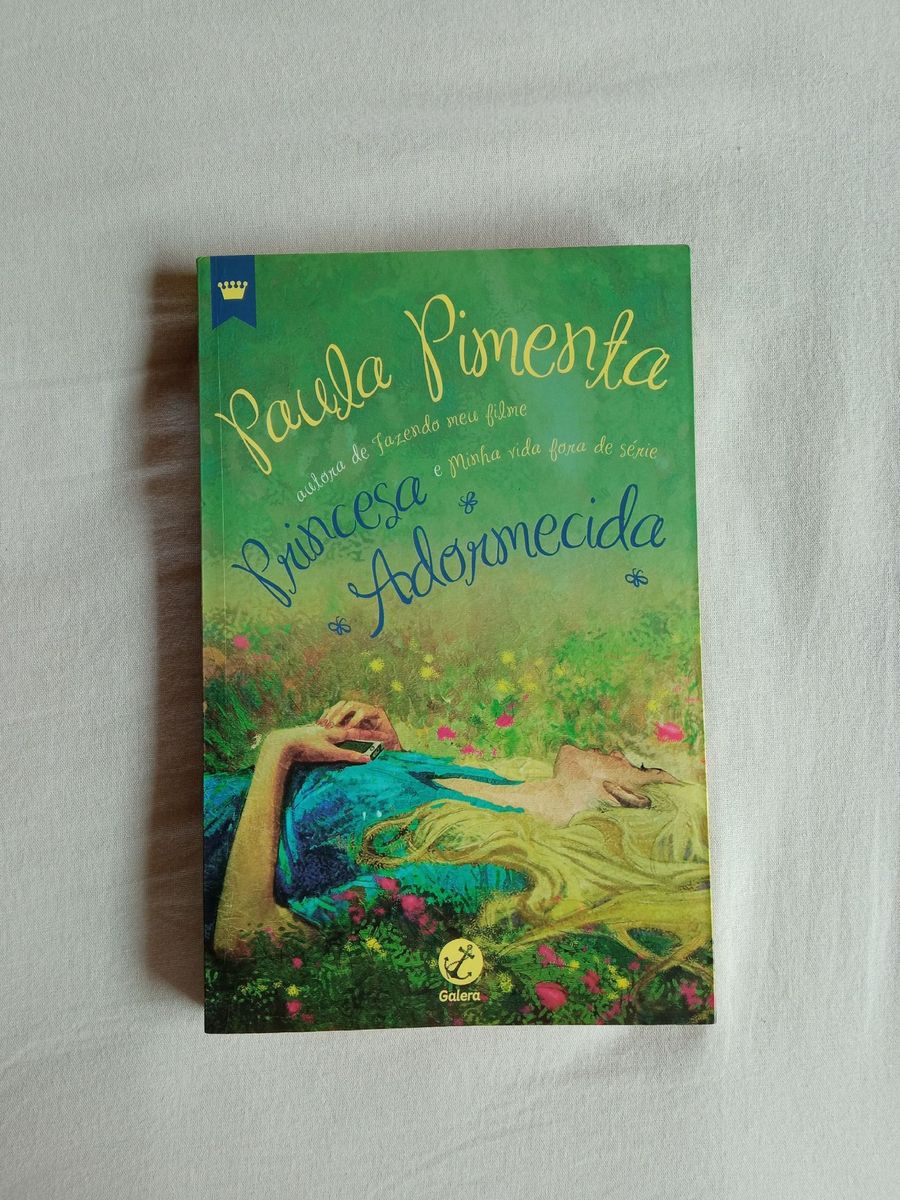 Livro "princesa Adormecida" de Paula Pimenta | Livro Editora Galera ...