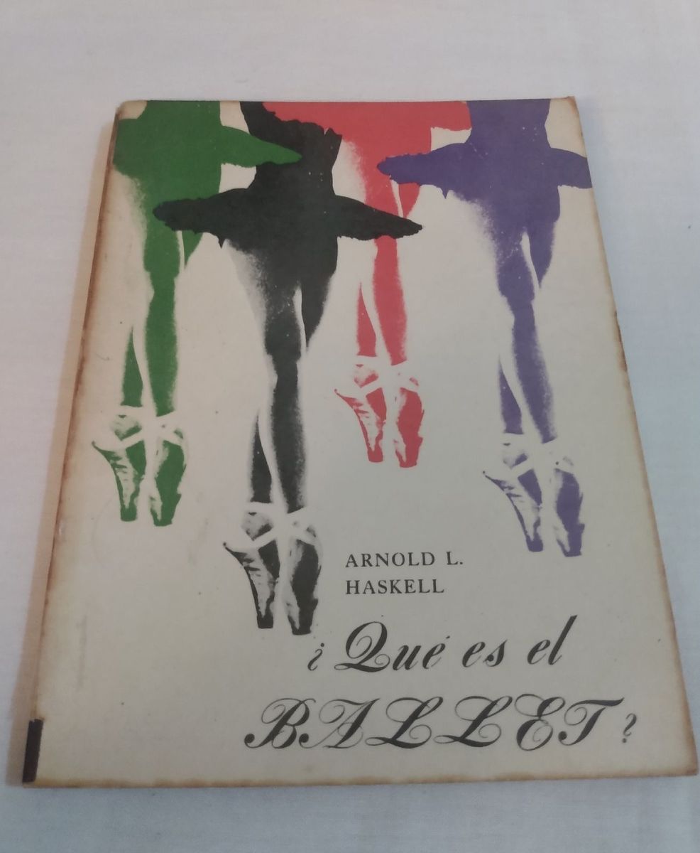 Livro Que Es El Ballet Arnold L. Haskell Importado Raro | Livro Usado ... Livro Que Es El Ballet Arnold L. Haskell Importado Raro | Livro Usado ...