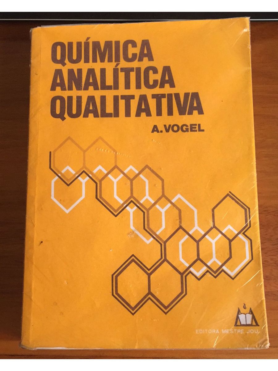 Livro Quimica Analítica Qualitativa Vogel | Livro Editora Mestre Jou ... Livro Quimica Analítica Qualitativa Vogel | Livro Editora Mestre Jou ...