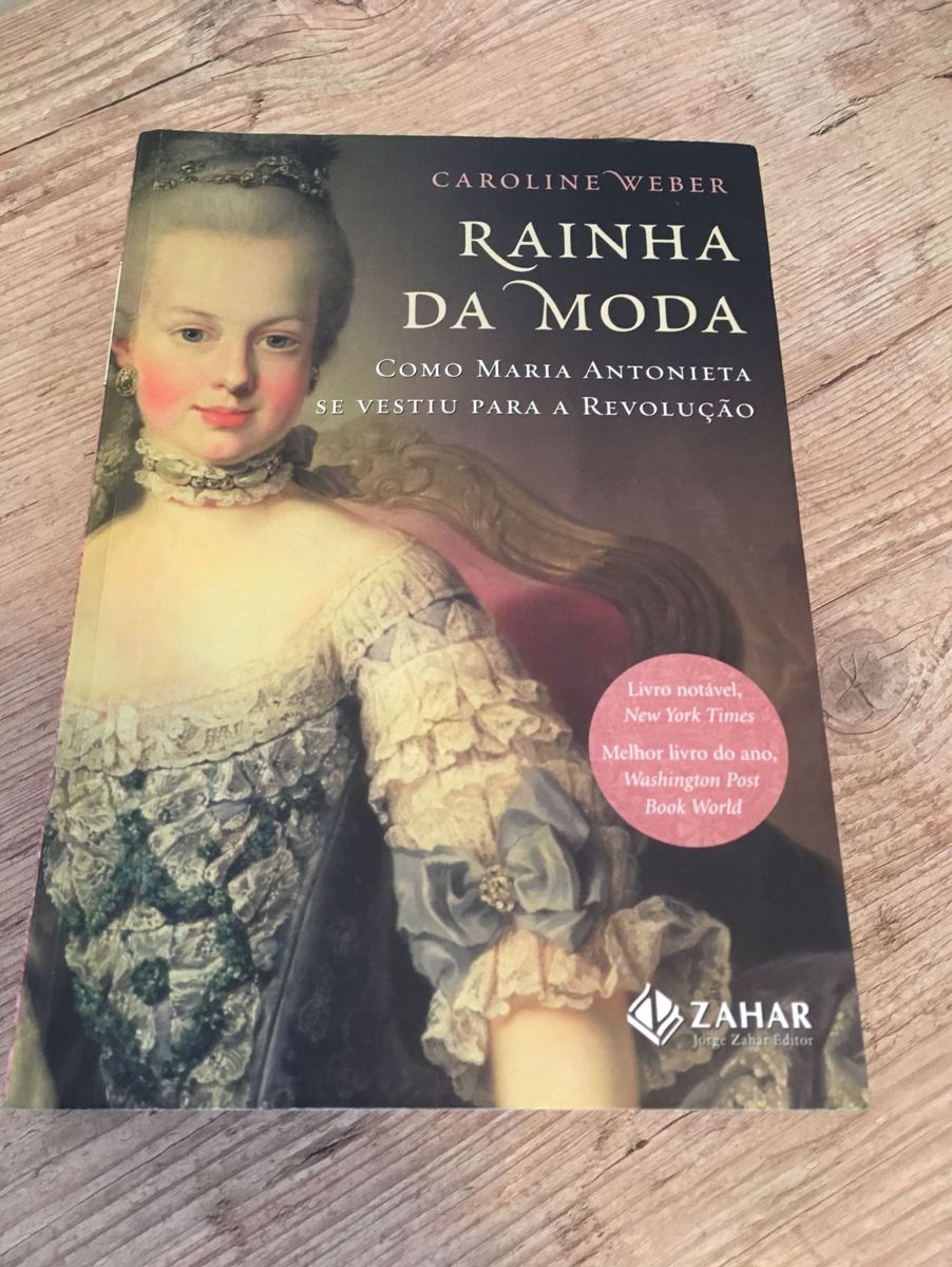 Livro “rainha da Moda- Como Maria Antonieta Se Vestiu para a Revolução ...