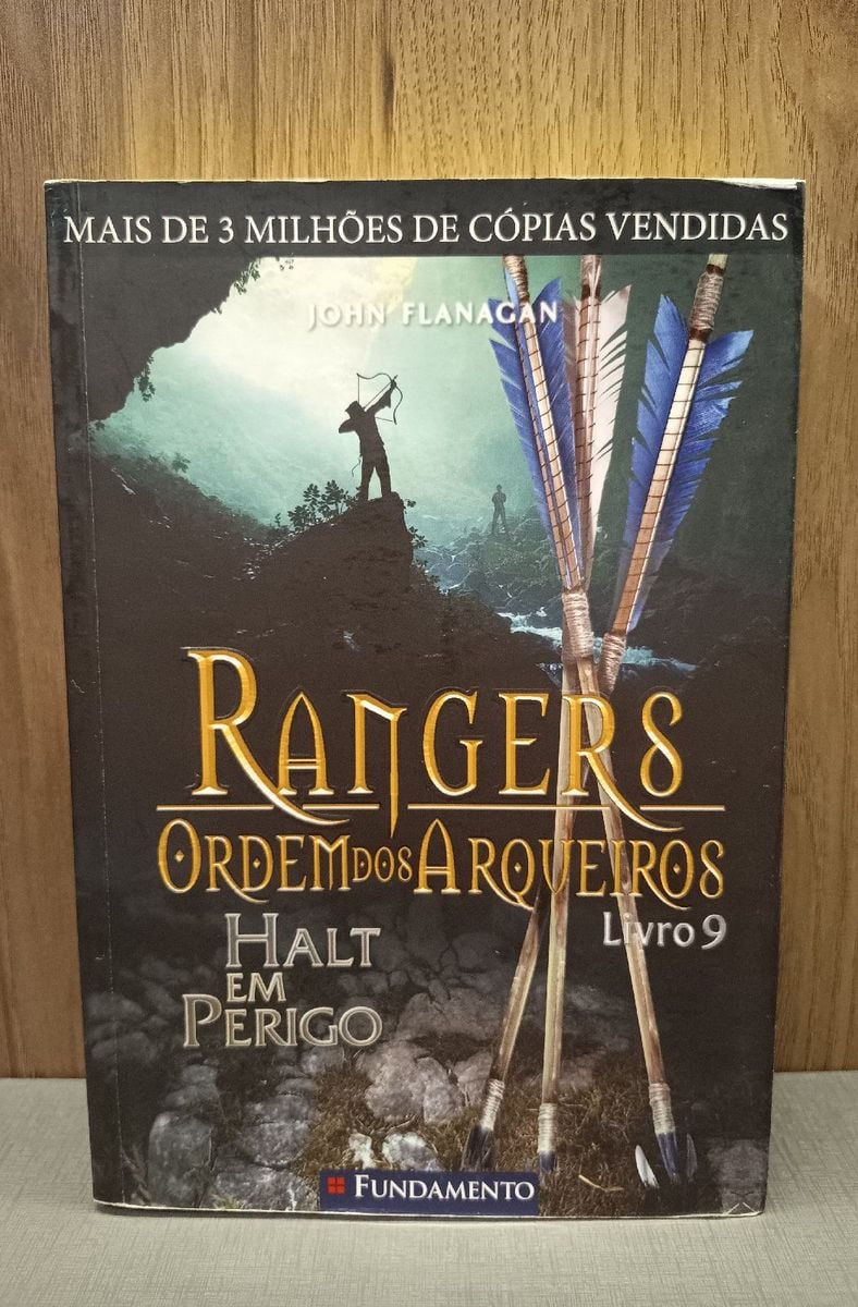 Livro "rangers - a Ordem Dos Arqueiros: Halt em Perigo" - John Flanagan ...