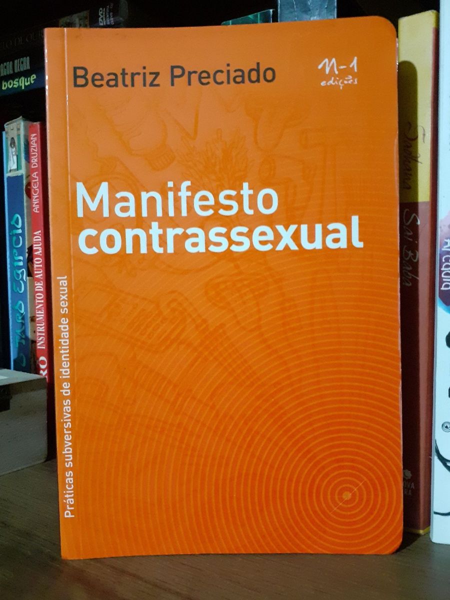 Livro Raro Manifesto Contrassexual Paul Beatriz Preciado | Livro Usado ...
