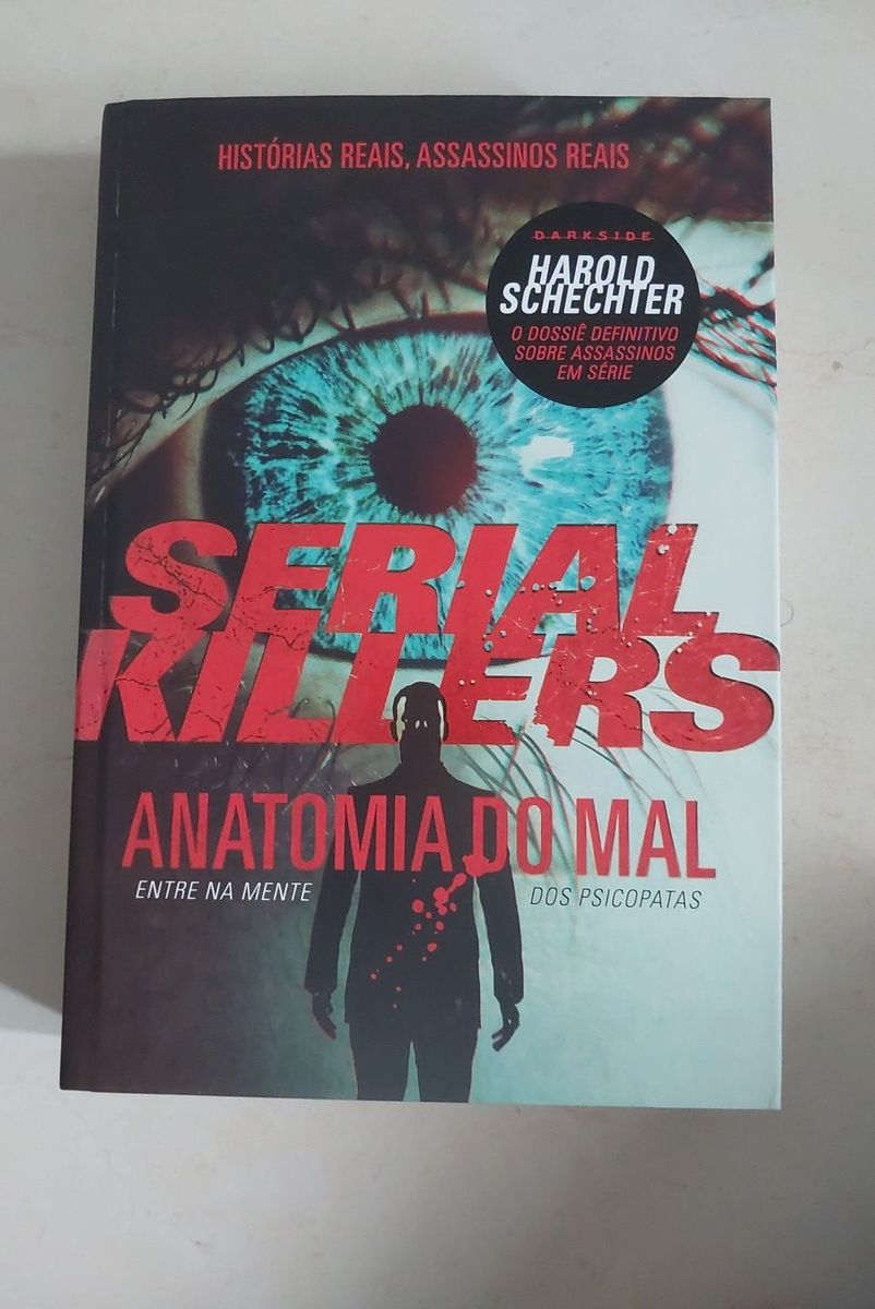 Livro Serial Killers: Anatomia do Mal | Livro Darkside Nunca Usado ...