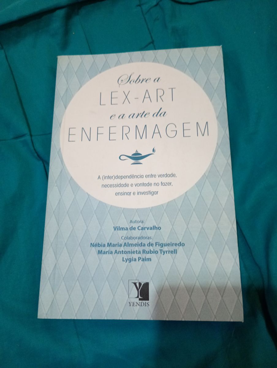 Livro sobre a Lex-art e a Arte da Enfermagem Vilma de Carvalho | Livro ...