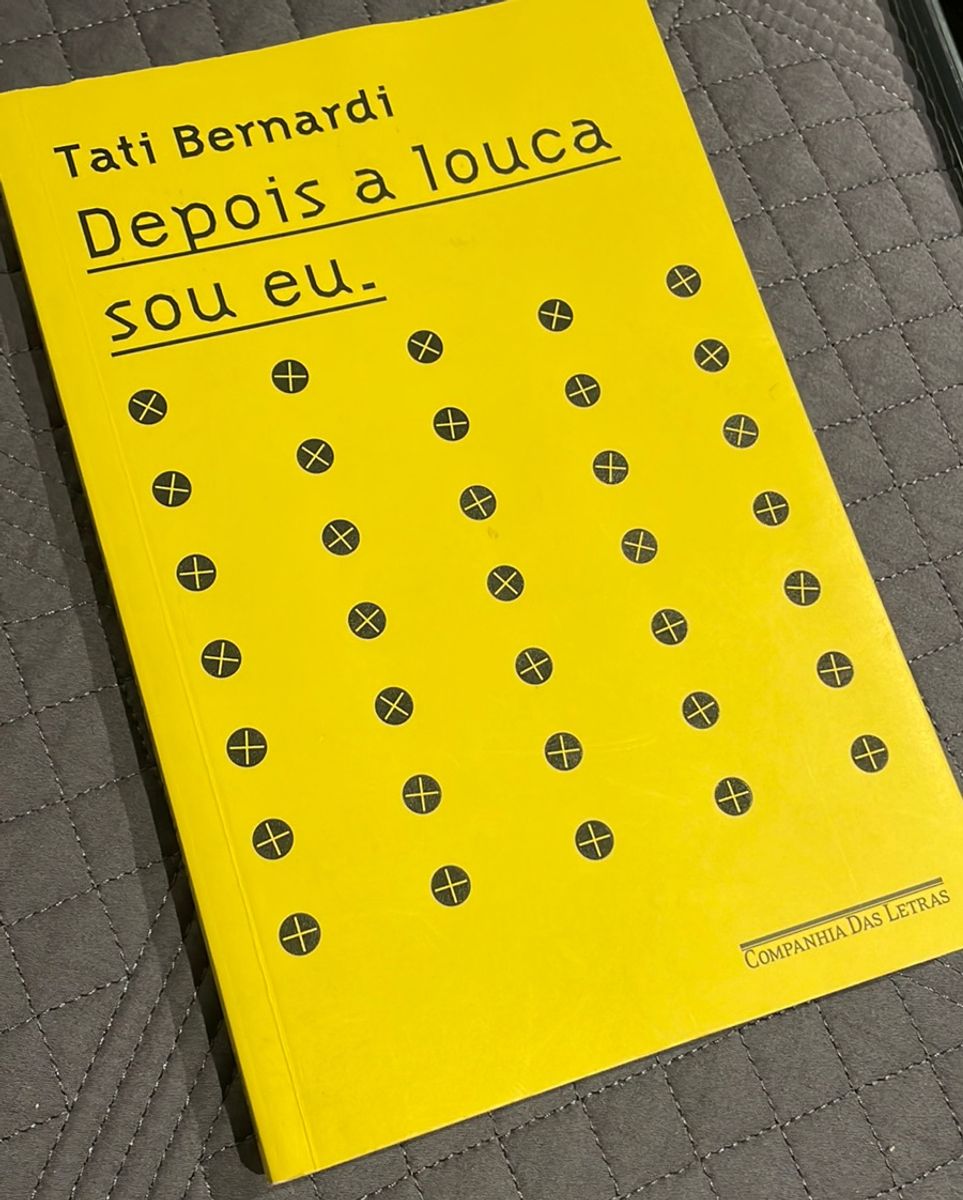 Livro Tati Bernardi Depois a Louca Sou Eu | Móvel p/ Casa Companhia Das ...
