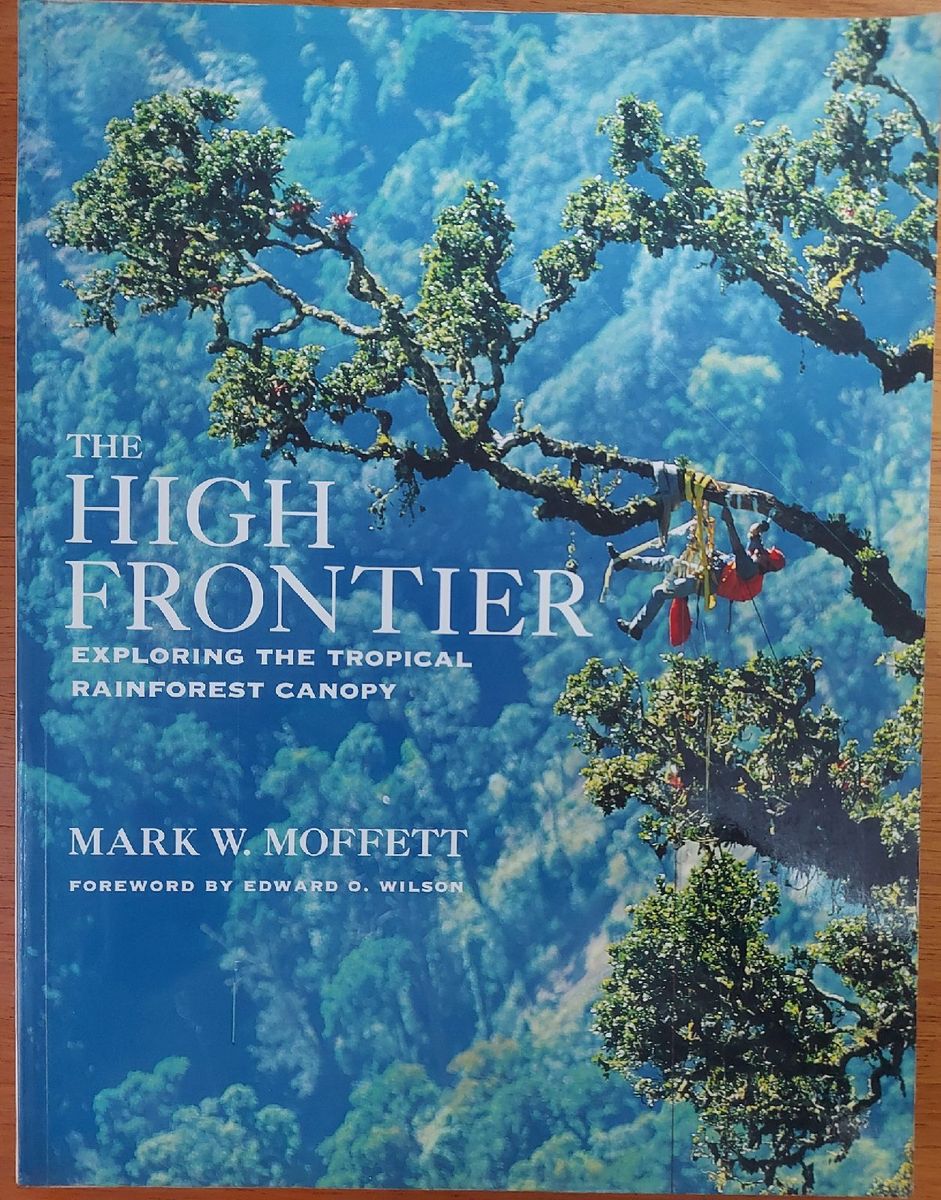 Livro "the High Frontier: Exploring The Tropical Rainforest Canopy ...