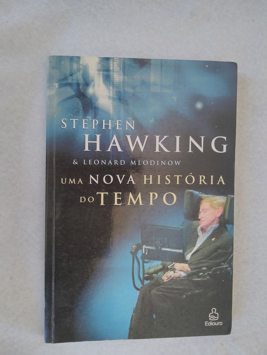 Livro: Uma Nova História do Tempo: Stephen Hawking | Livro Ediouro ...