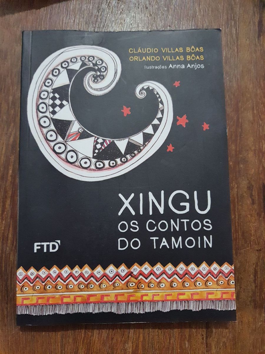 Livro Xingu Os Contos do Tamoin - Orlando e Claudio Villas Boas | Livro ...