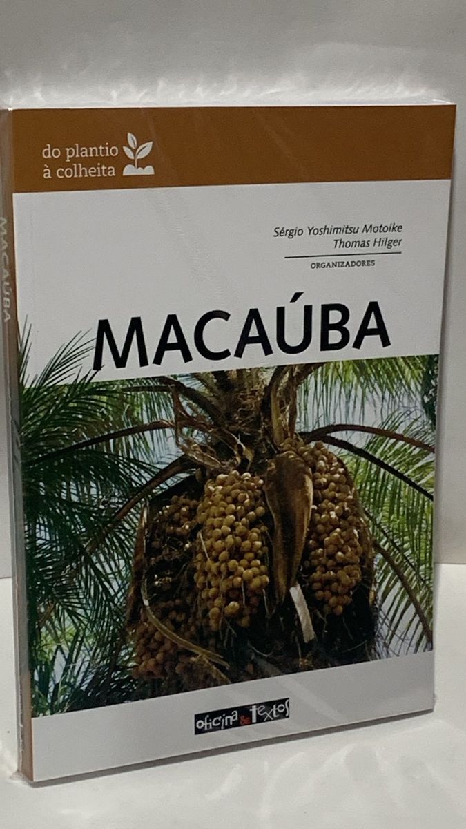 Macaúba: do Plantio À Colheita - Editora Oficina de Textos - Sérgio ...