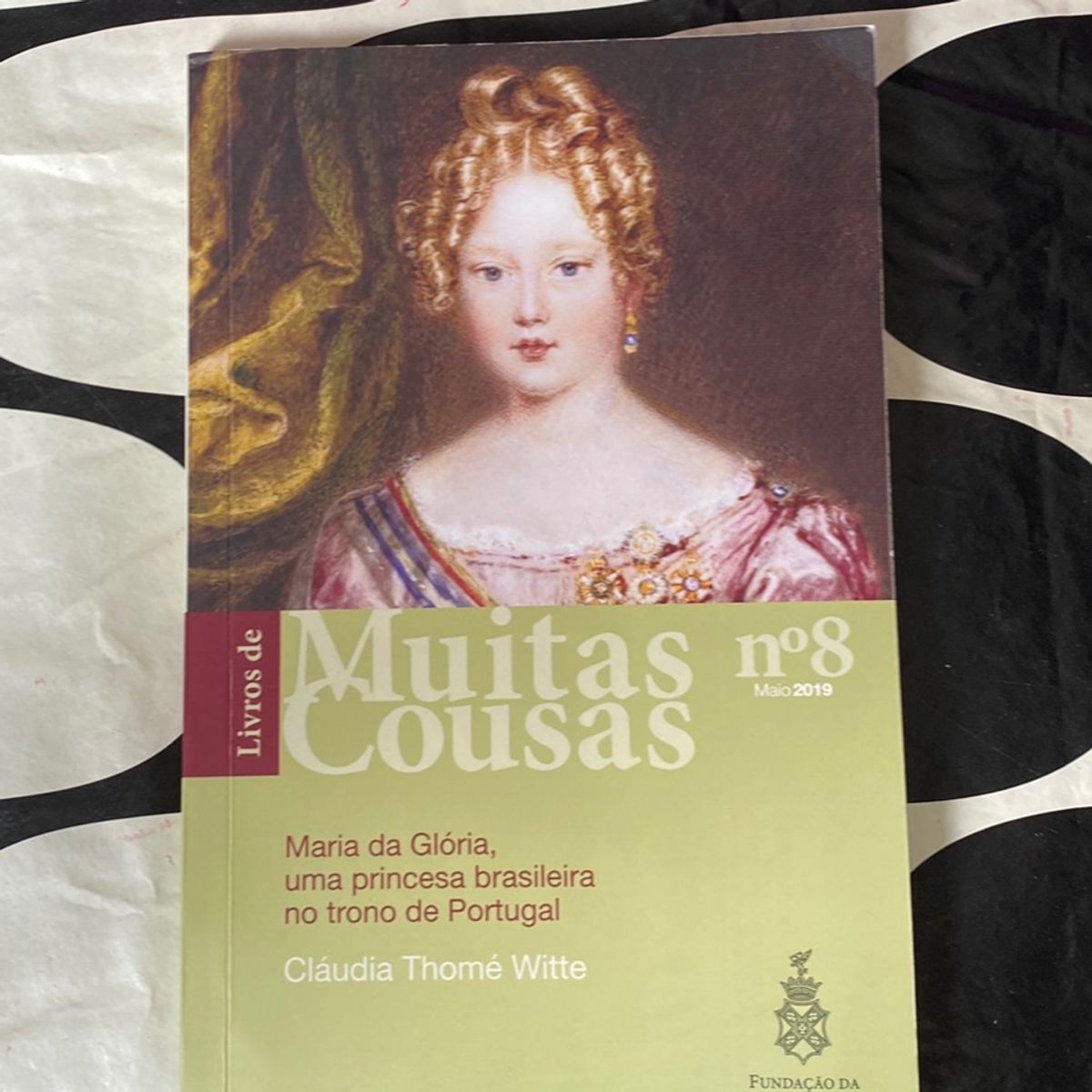 Maria da Glória, Uma Princesa Brasileira No Trono de Portugal | Livro ...