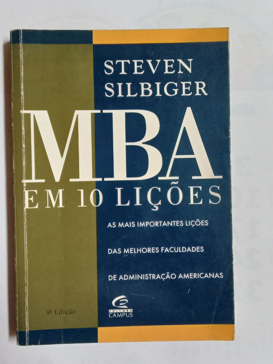Mba em 10 Lições. Steven Silbiger | Livro Steven Silbiger Usado ...