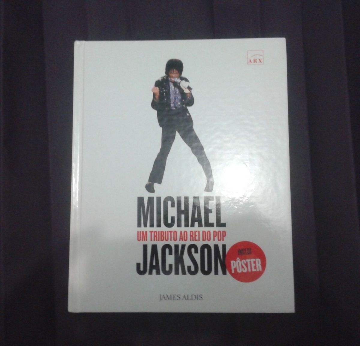 Michael Jackson Um Tributo Ao Rei do Pop | Livro Arx Usado 20383825 ... Michael Jackson Um Tributo Ao Rei do Pop | Livro Arx Usado 20383825 ...