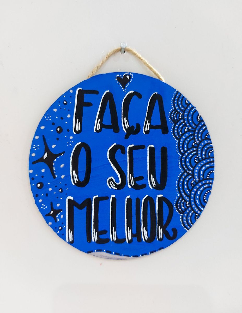Mini Placa Decorativa Motivacional Faça O Seu Melhor em Mdf | Item de ... Mini Placa Decorativa Motivacional Faça O Seu Melhor em Mdf | Item de ...