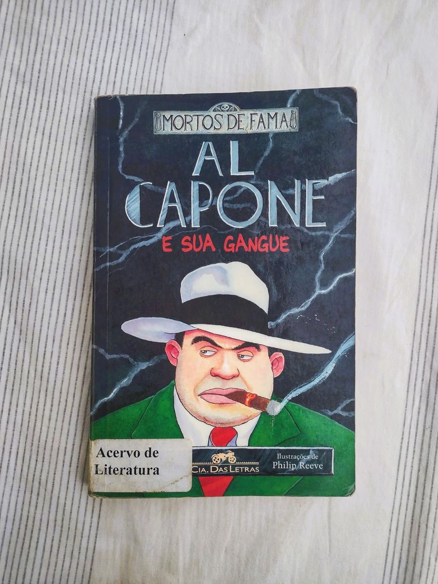 Mortos de Fama Al Capone e Sua Gangue | Livro Companhia Das Letras ...