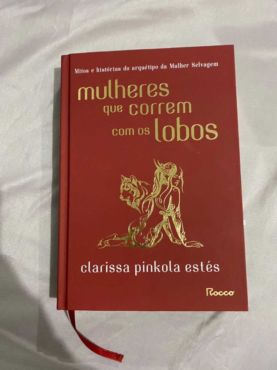 Mulheres Que Correm com Os Lobos Clarissa Pinkola Estès | Livro Nunca ...