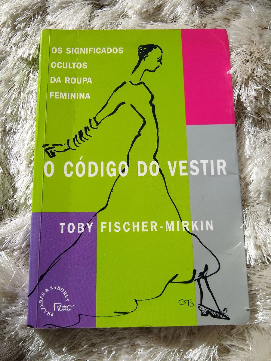 O Código do Vestir de Toby Fischer-mirkin | Livro Usado 35063418 | enjoei