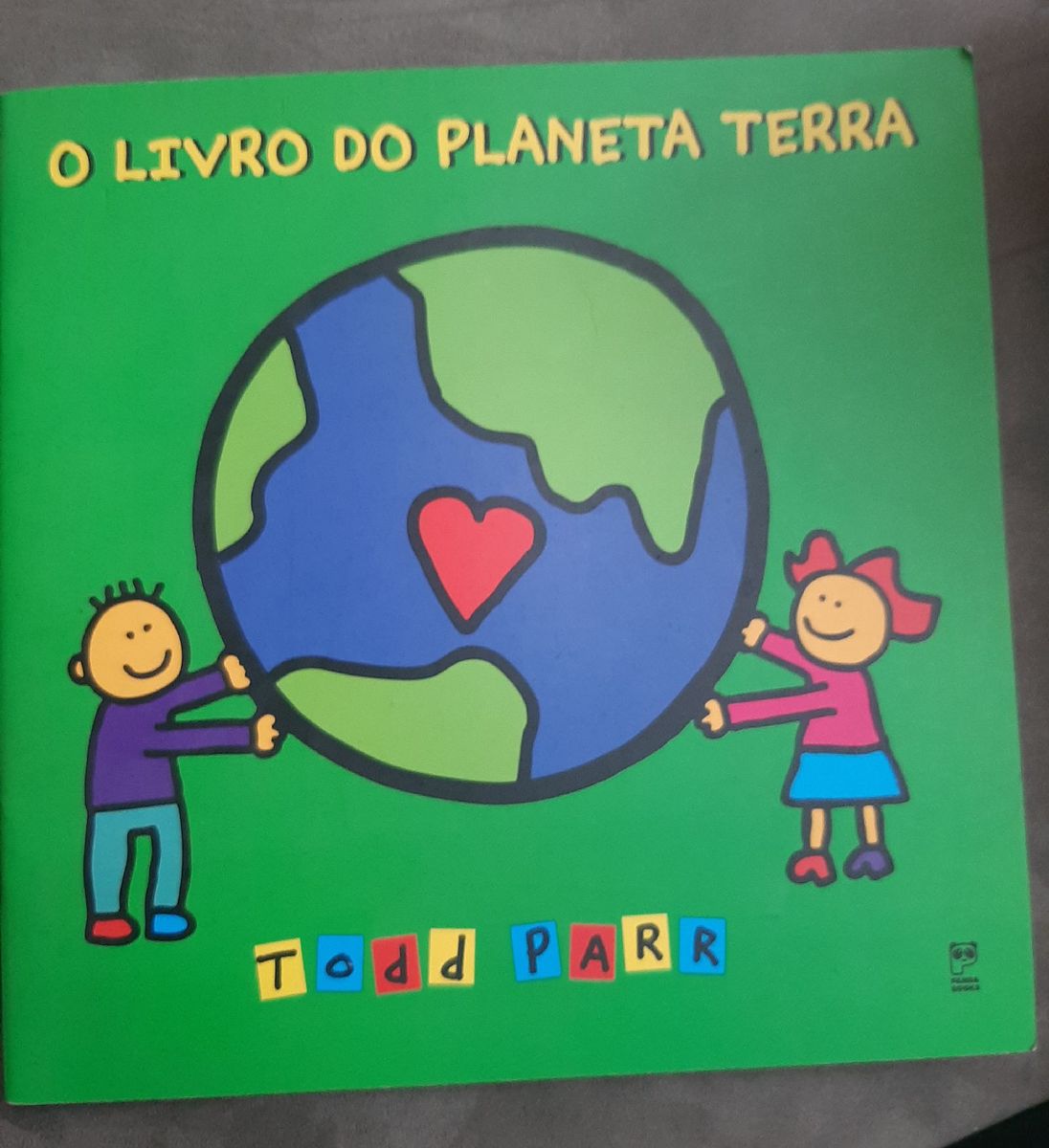 O Livro do Planeta Terra, Todd Parr | Item Infantil Nunca Usado 59838169 | enjoei