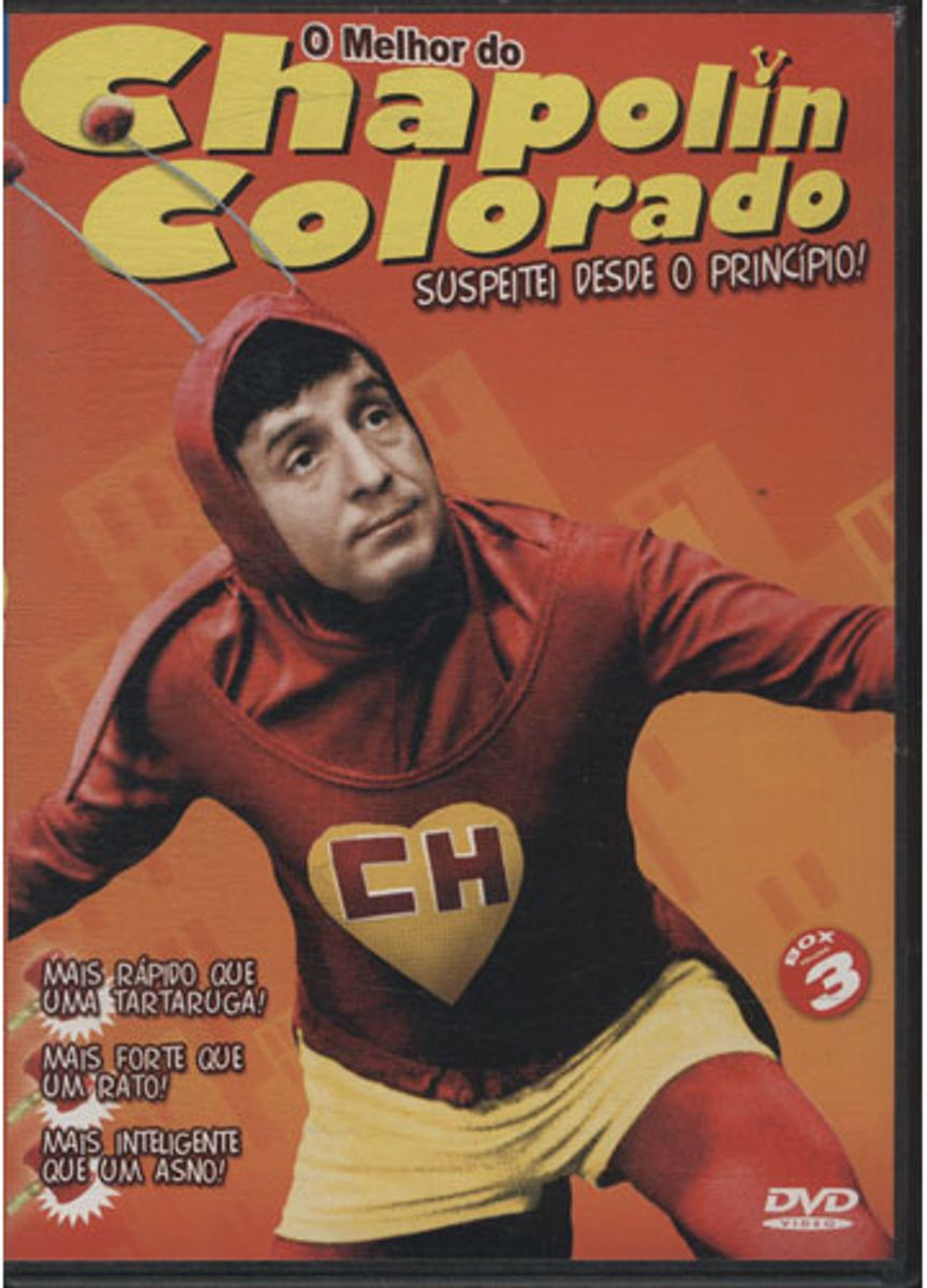 O Melhor de Chapolin Colorado - Volume 3 Suspeitei desde O Princípio ... O Melhor de Chapolin Colorado - Volume 3 Suspeitei desde O Princípio ...