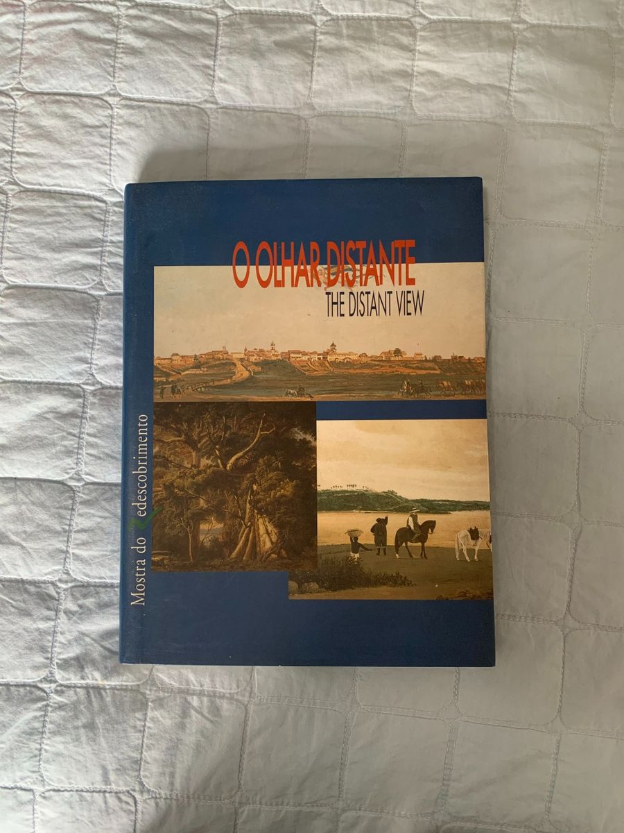 O Olhar Distante Mostra do Redescobrimento Nelson Aguilar | Livro ...