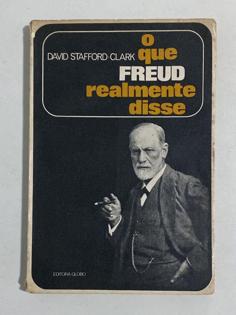 O Que Freud Realmente Disse - David Stafford-clark | Livro Usado ...