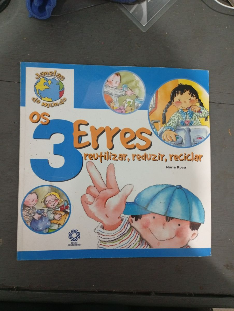 Os 3 Erres - Reutilizar, Reduzir, Reciclar | Livro Escala Usado ...