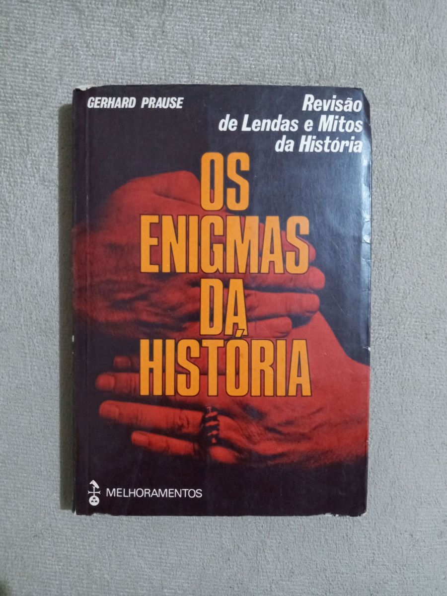 Os Enigmas da História - Revisão de Lendas e Mitos da História, de ...