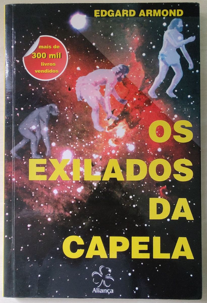 Os Exilados da Capela - Edgar Armond | Livro Aliança Usado 83330924 ...