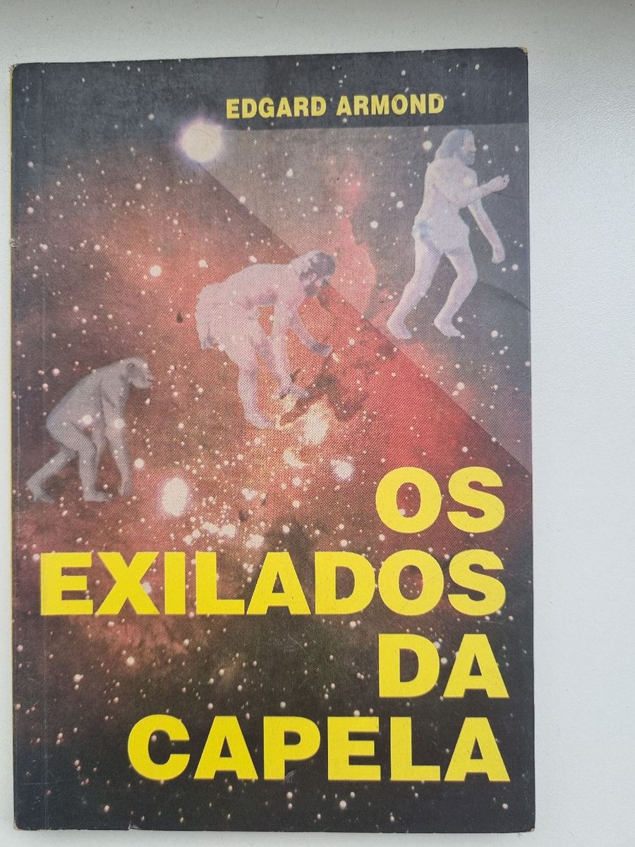 Os Exilados da Capela | Livro Edgard Armond Usado 99130318 | enjoei