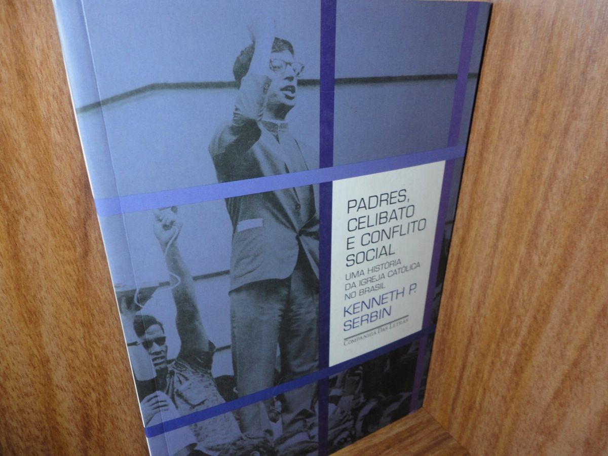 Padres, Celibato e Conflito Social - Uma História da Igreja Católica ...