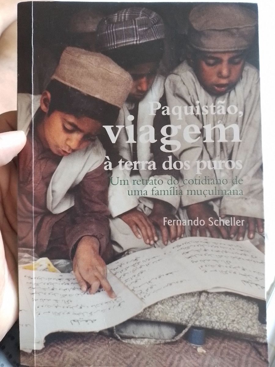 Paquistão, *viagem À Terra Dos Puros ( Fernando Schiller ) | Livro ...