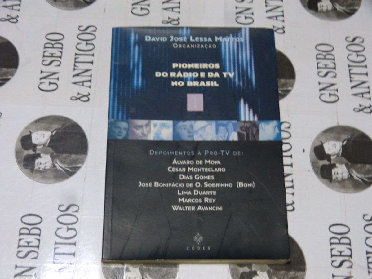 Pioneiros do Rádio e da Tv No Brasil 1 David José Lessa Mattos | Livro ...